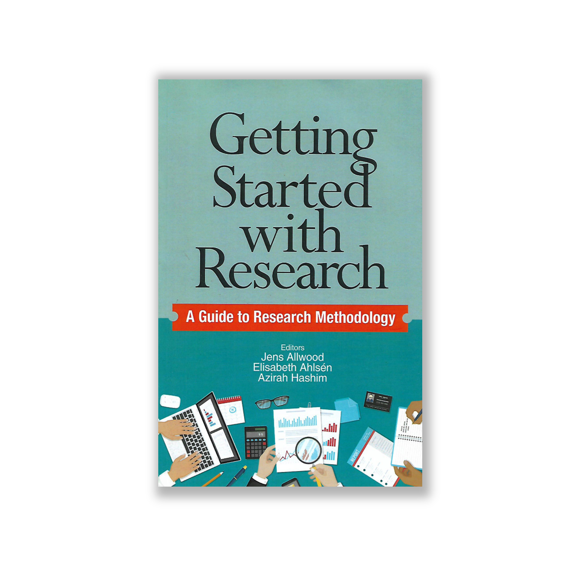 Getting Started With Research: A Guide to Research Methodology by JENS ALLWOOD et al. - Riwayat